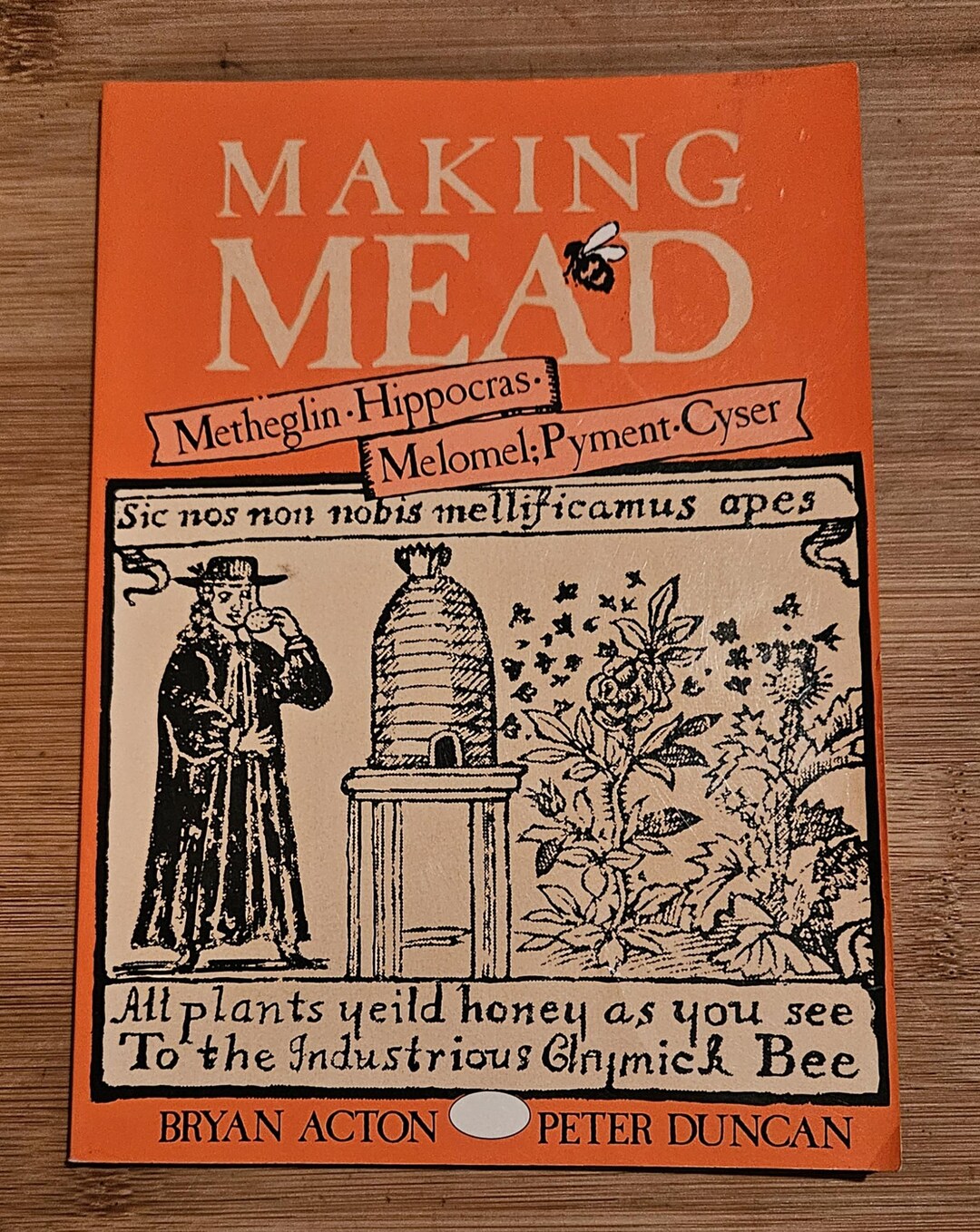 Making Mead Metheglin Hippocras Melomel Pyment-cyser by Bryan Acton ...