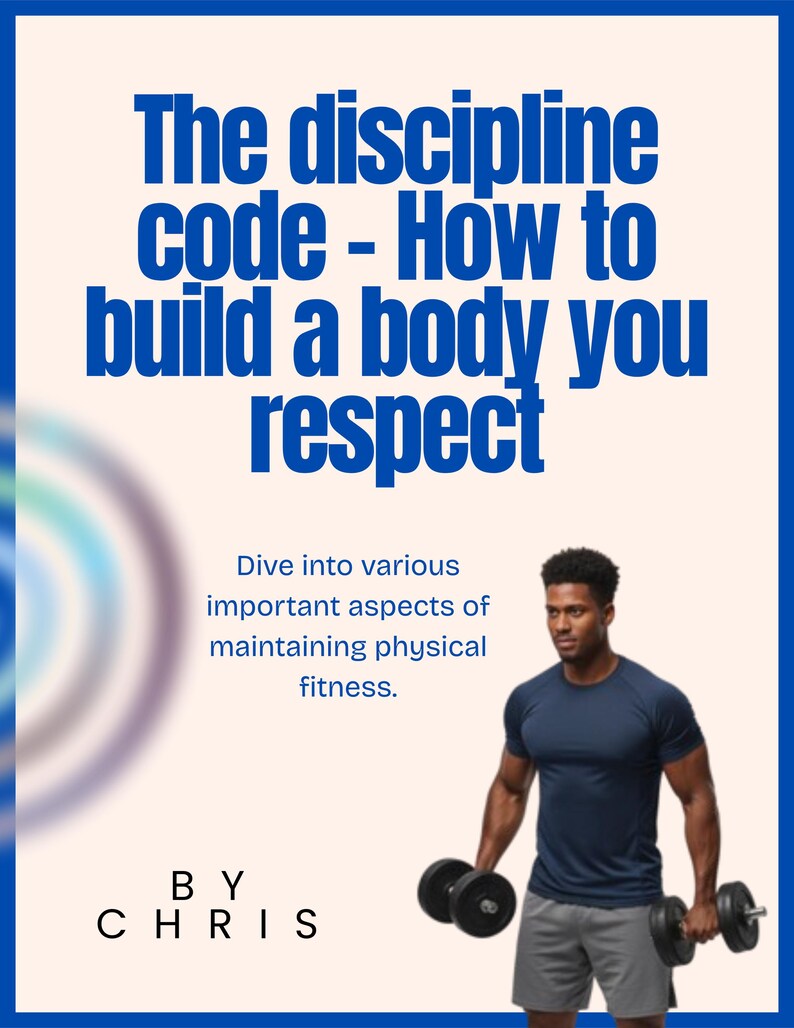 The Discipline Code - How to Build a Body You Respect | Fitness and ...