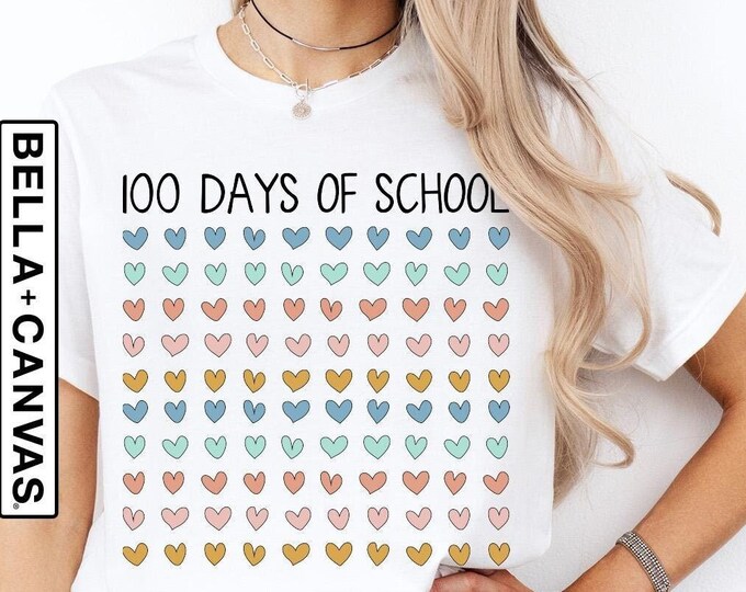 100 Days of School Shirt, 100th Day of School, 100 Days of Hearts Shirt ...