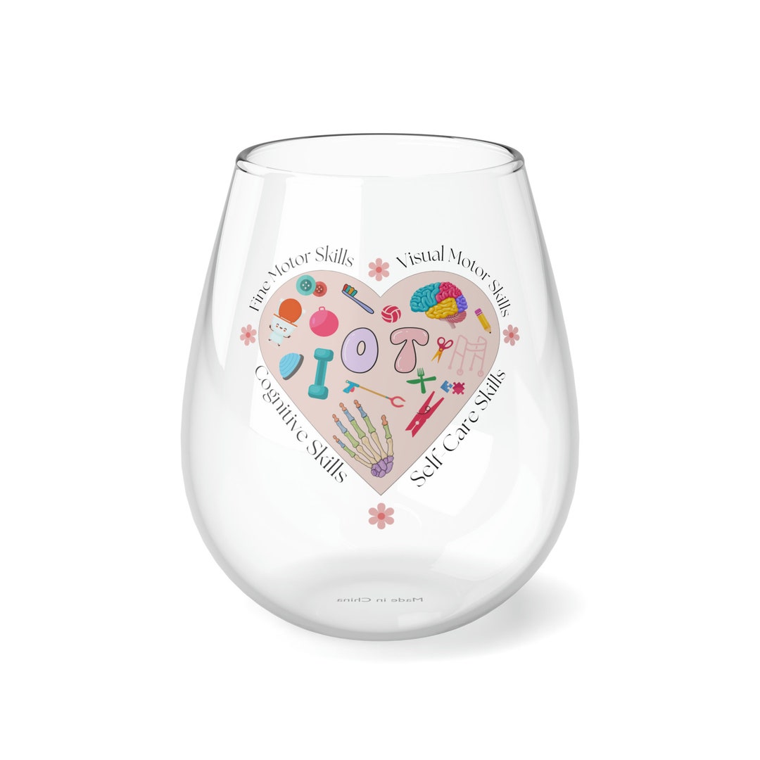 Occupational Therapy Stemless Wine Glass, 11.75oz; Ot Gifts ...