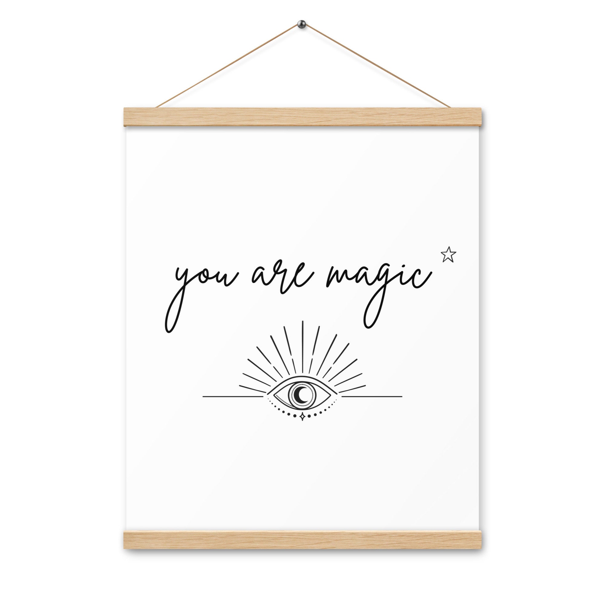 You Are Magic Poster Hangers Included - Etsy