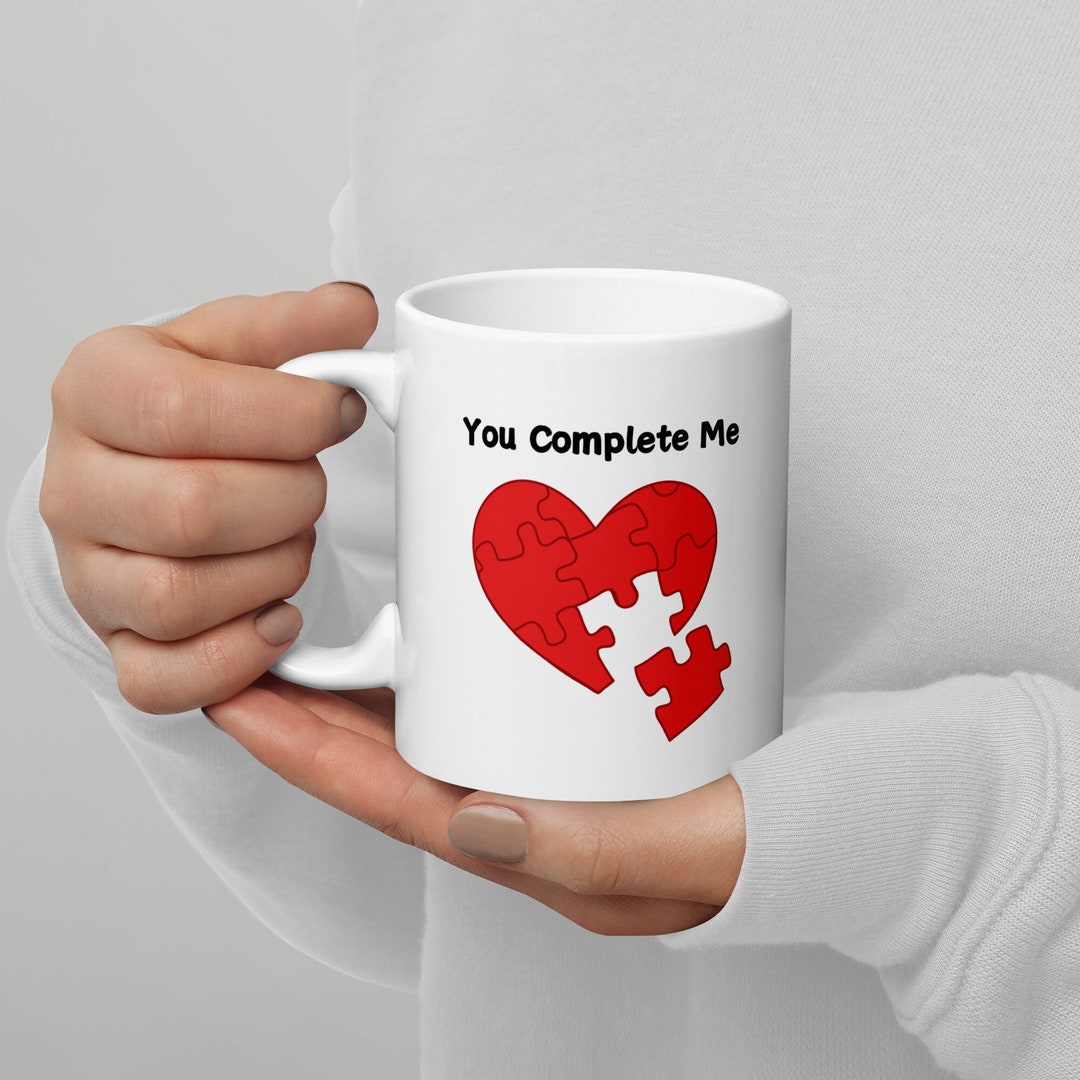 You Complete Me Mug, Coffee Cup, White Glossy, 11oz, Valentines Day ...