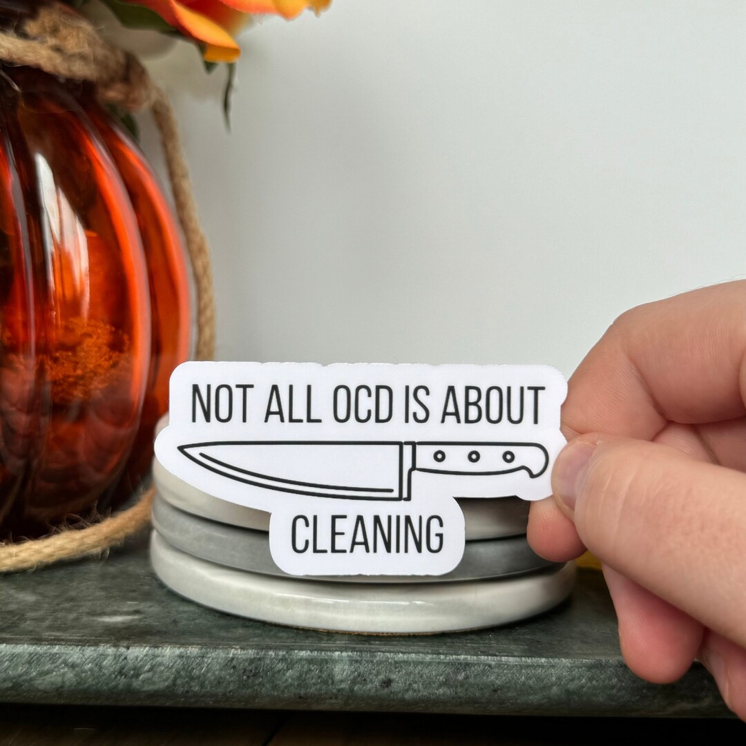 Not All OCD is About Cleaning Sticker - Handmade, OCD, Anxiety, Mental ...