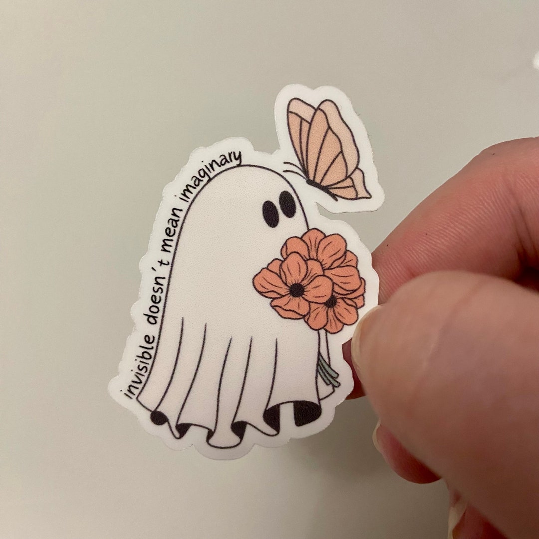 Invisible Doesn't Mean Imaginary Sticker Health Awareness, Support ...