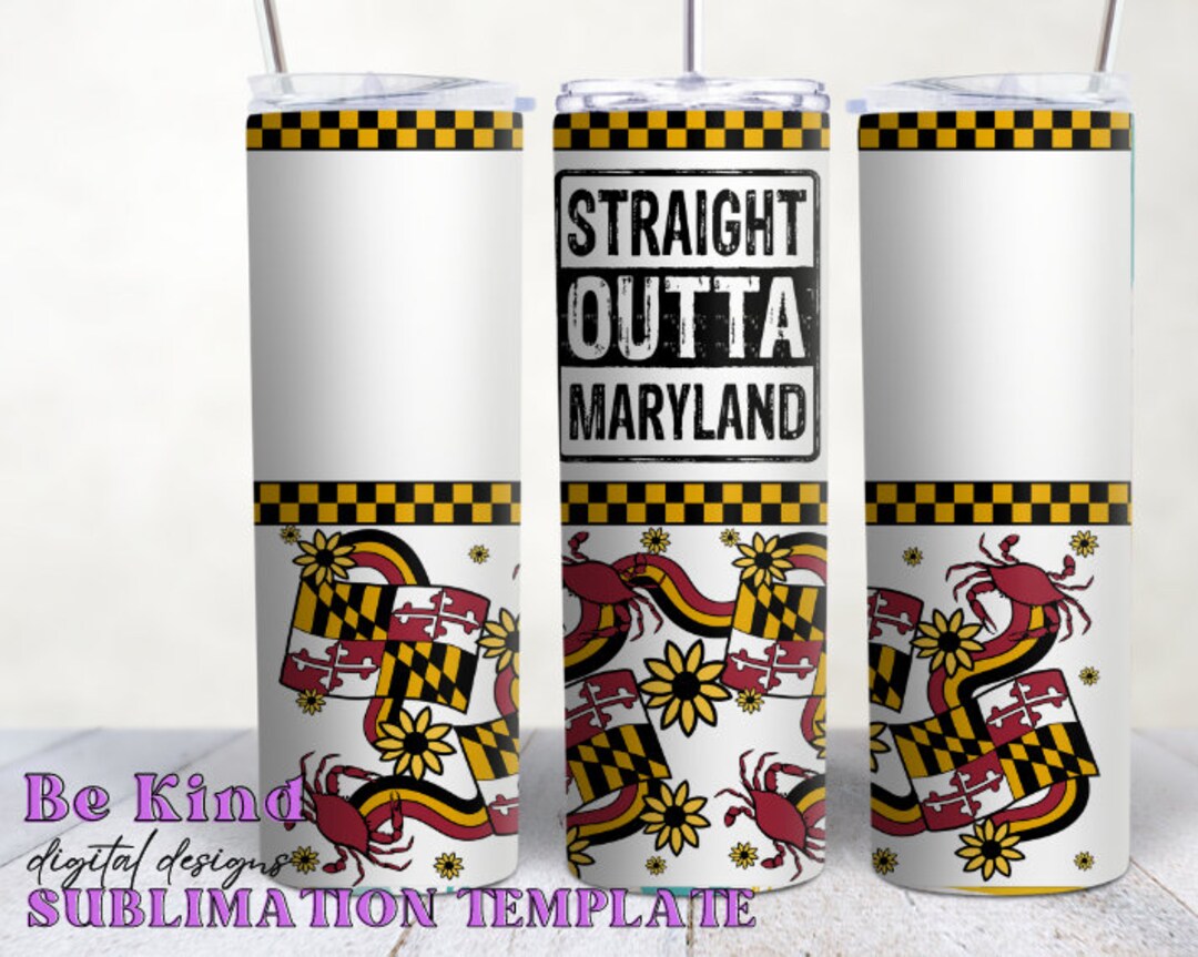 Retro Style Straight Outta Maryland Sublimation Design for 20 Ounce ...
