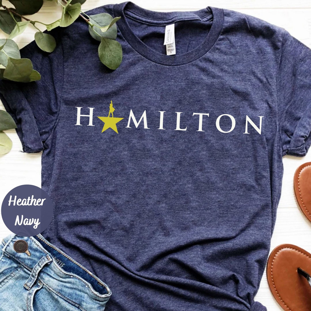 Alexander Hamilton Shirt, American Musical Shirt, Hamilton T Shirt ...