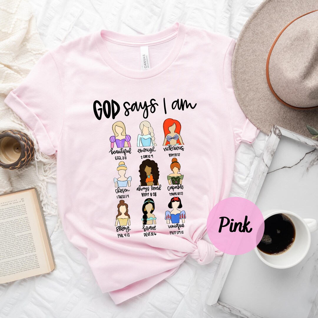 Disney Religious Shirt,god Says I Am,disney Princess Bible Verses,faith ...