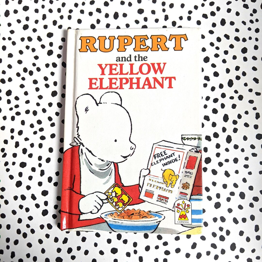Vintage Rupert the Bear Book: Rupert and the Yellow Elephant | Carnival ...