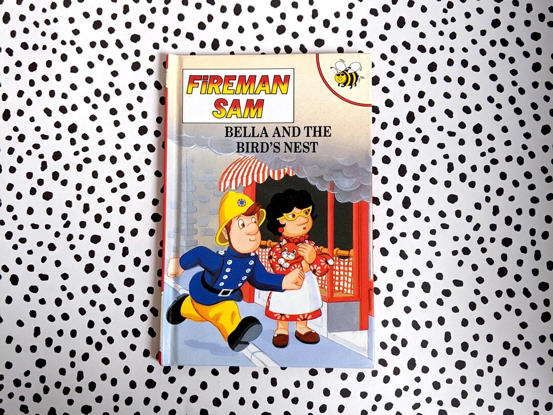 Vintage Fireman Sam 'bella and the Bird's Nest' Book | Buzz Books Very ...