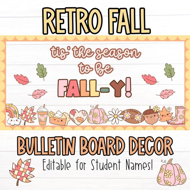 Tis' the Season to Be Fally! Bulletin Board Decor! Retro Fall Bulletin ...