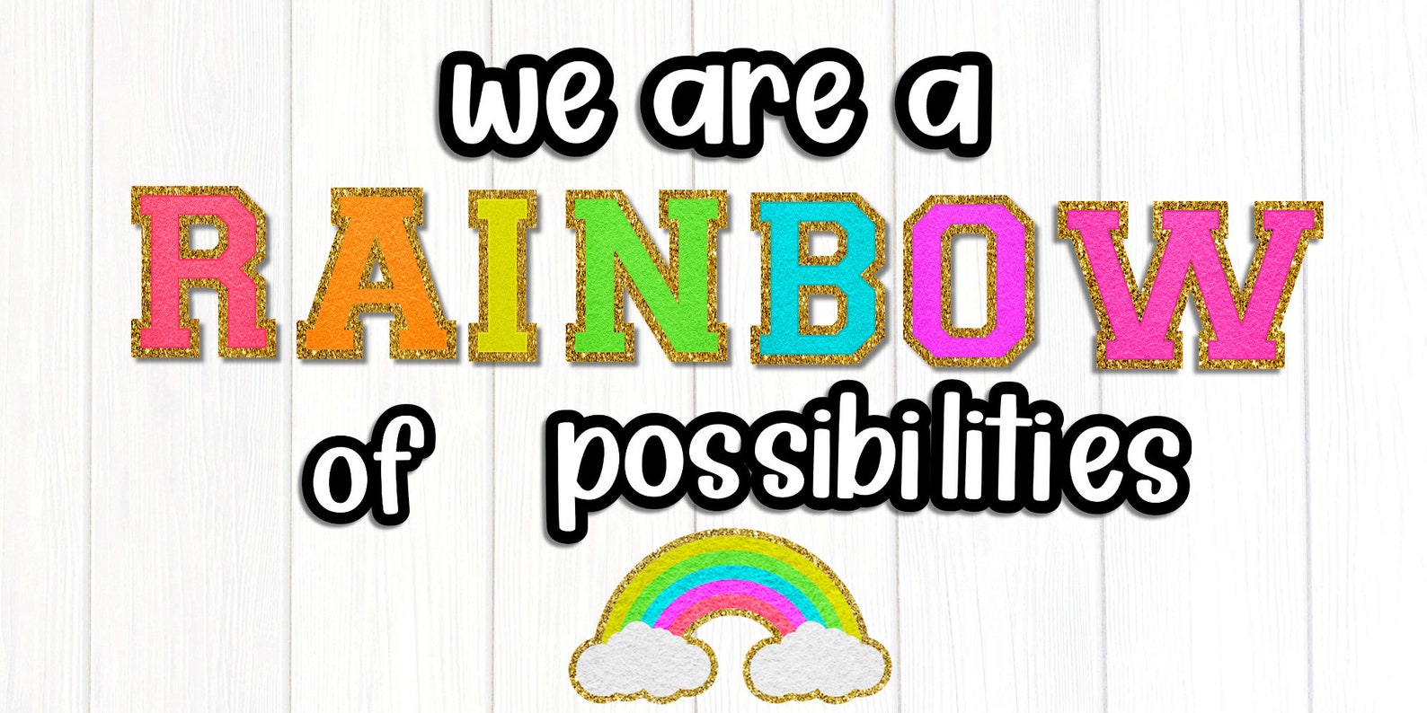 We Are a Rainbow of Possibilities Varsity Patch Bulletin Board Decor - Etsy