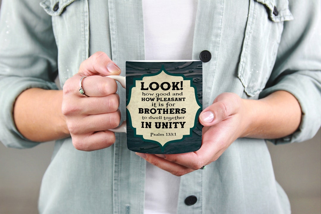 Psalms 133:1 Mug Brothers in Unity - Etsy
