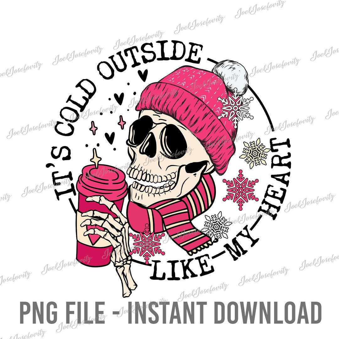 It's Cold Outside Like My Heart Png Leave Me Alone Png - Etsy
