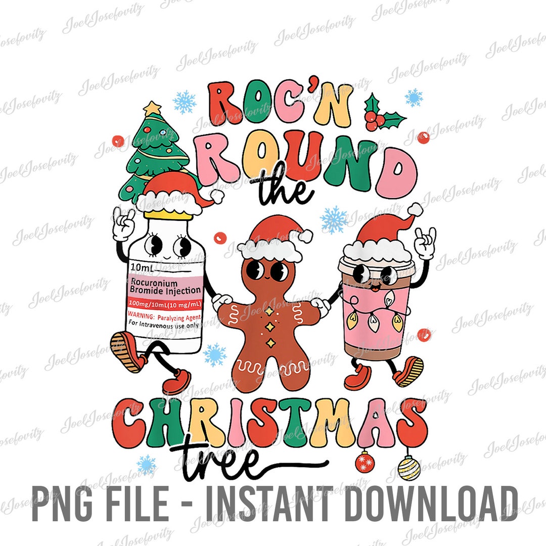 Christmas Nurse Png, Roc'n Around the Christmas Tree Png, Nursing ...