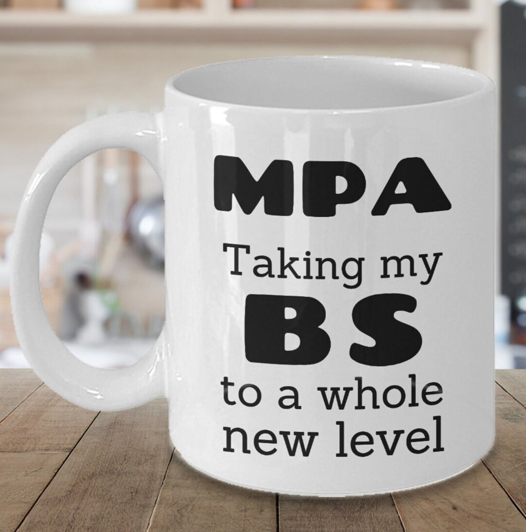 MPA Master's Degree Mug, Gift for Postgraduate Master of Public ...