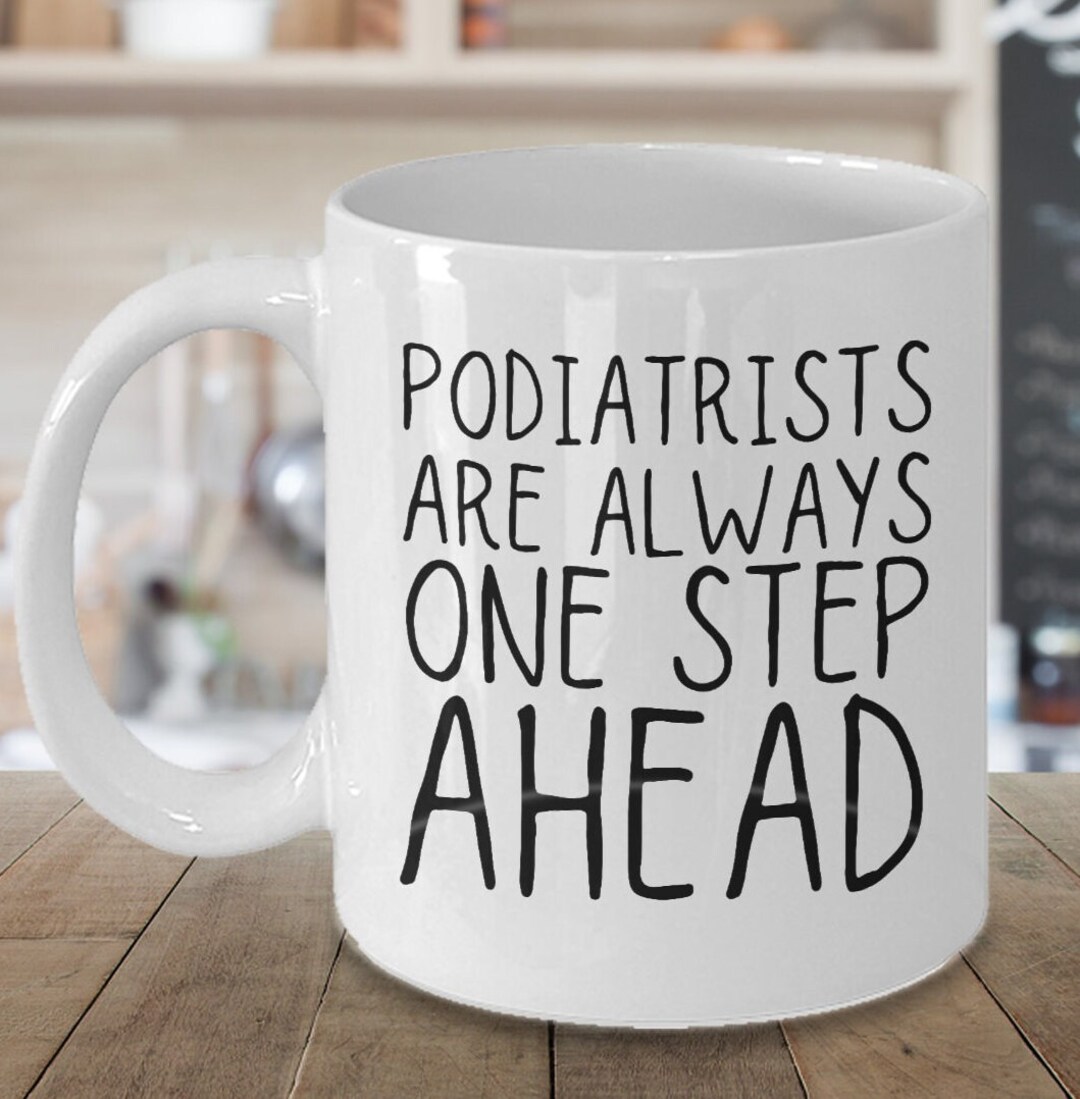 Podiatrist Mug, Foot Doctor Coffee Cup, Podiatry Graduation Gift Idea ...
