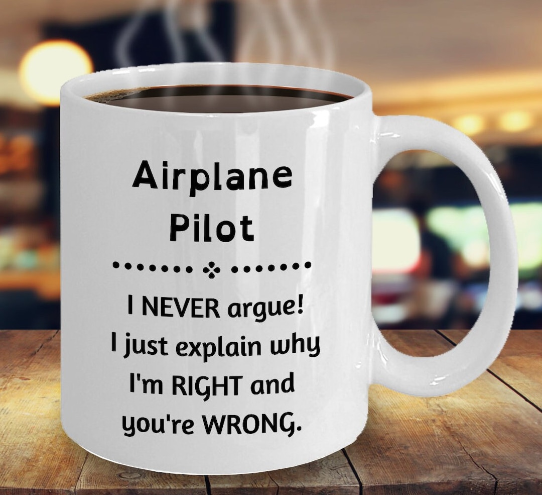 Funny Airplane Pilot Mug, Gift Idea for Airplane Pilot, Airplane Pilot ...