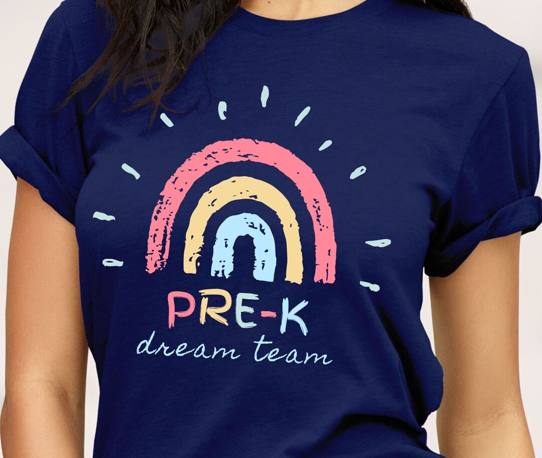 Pre-k Dream Team Rainbow Welcome Back to School T Shirt, Pre-k Teacher ...