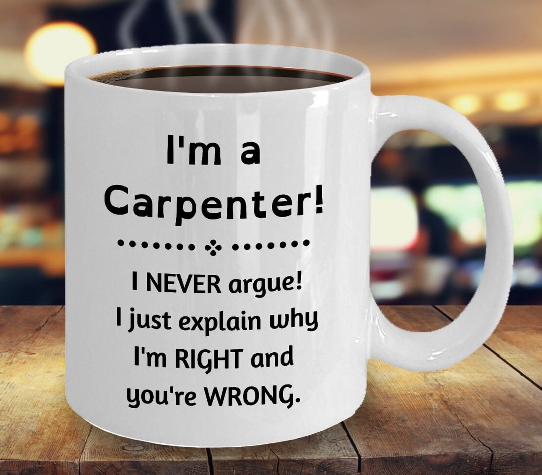 Carpenter Gifts, Carpenter Mug, Funny Gift for Carpenters, Carpenter ...