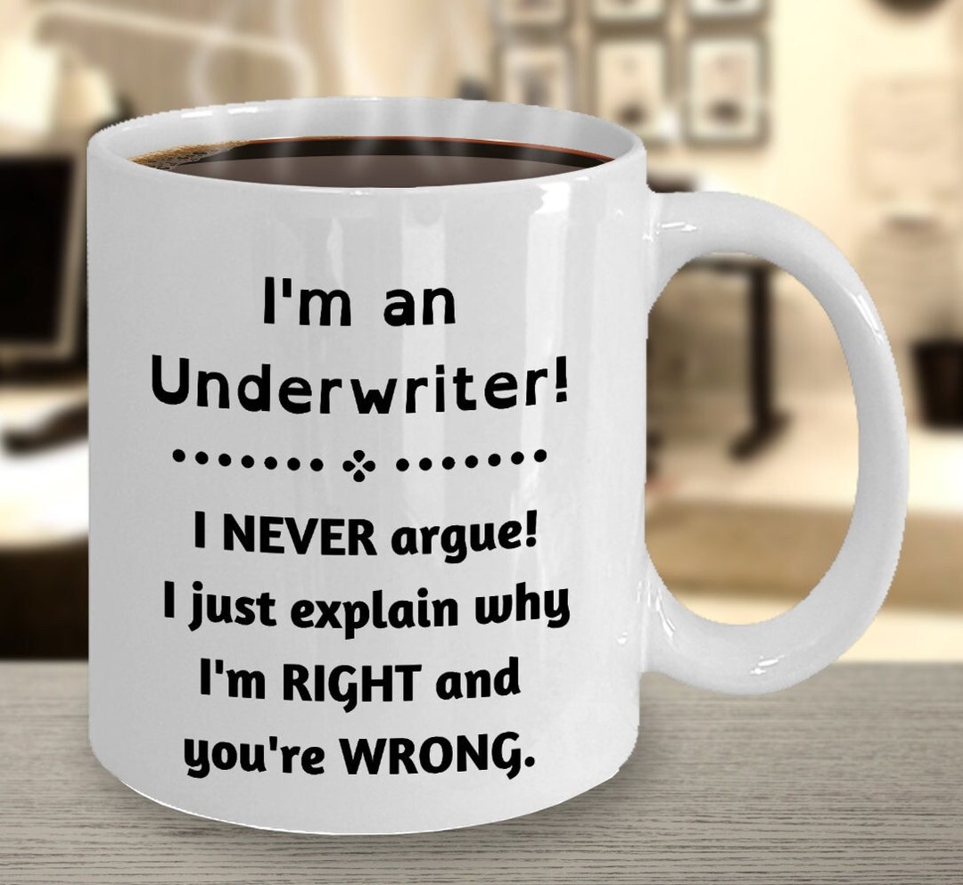 Underwriter Mug, Funny Underwriter Gift, Gift for Underwriter, Gift for ...