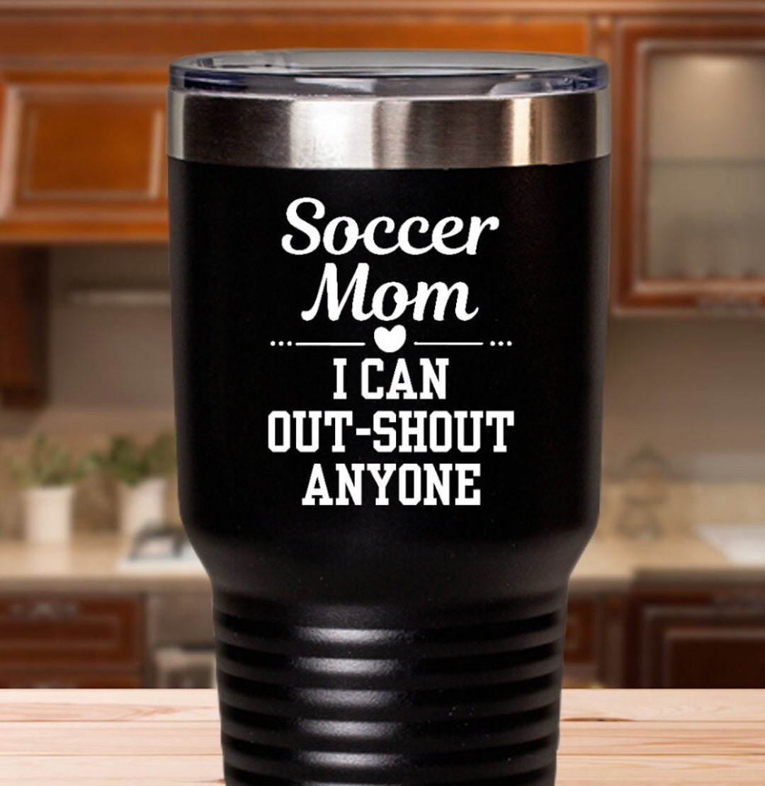 Soccer Mom Tumbler, Soccer Mom Gifts, Soccer Mom Cup, Gift for Mother ...
