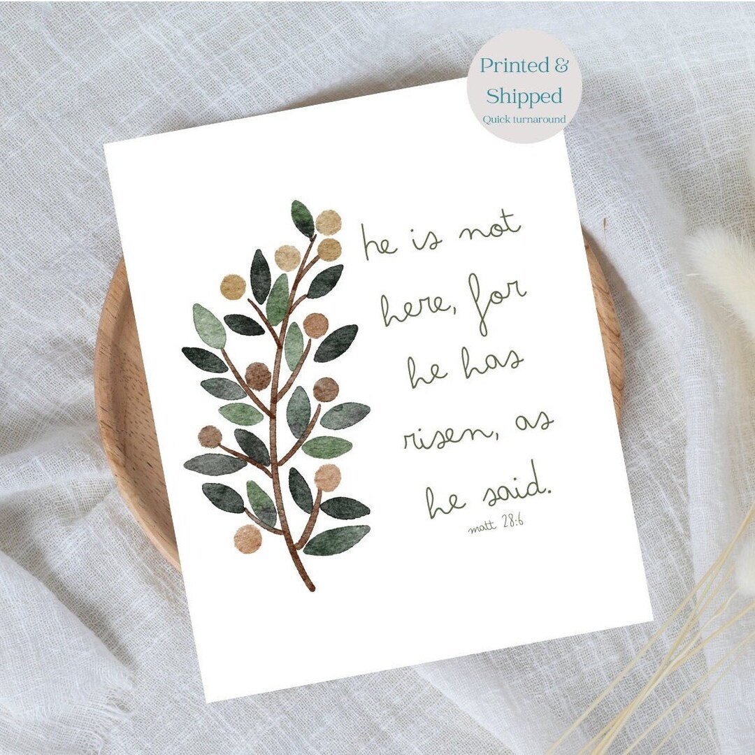 Matt 28 6 Bible Verse Print; He is Risen Indeed; Christian Easter Print ...