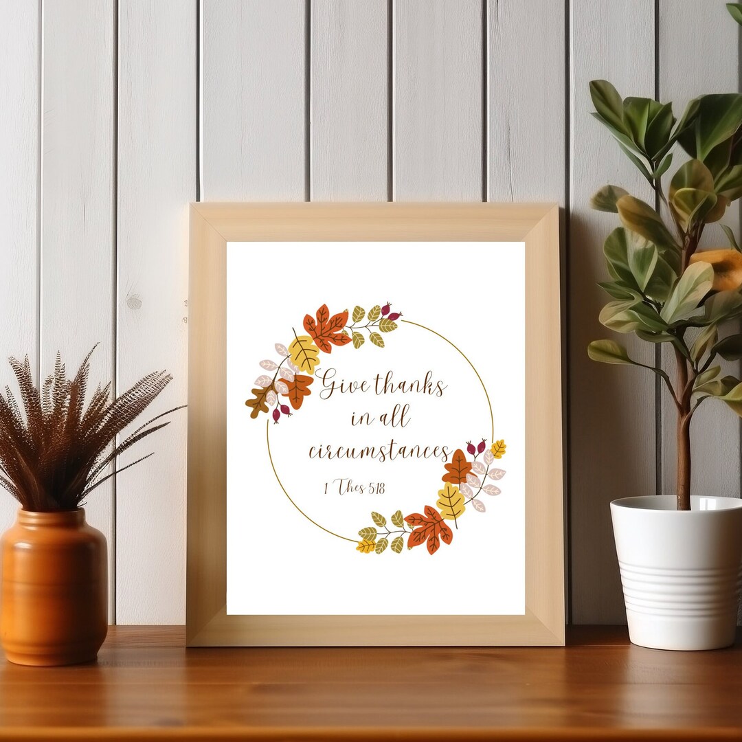 Thanksgiving Bible Verse Art 1 Thessalonians Print Thanksgiving Wall ...
