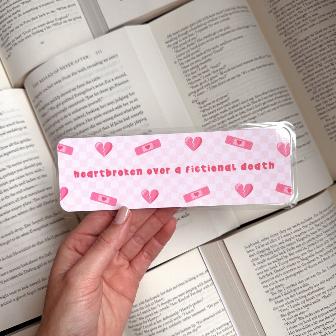 Heartbroken Over A Fictional Death Bookmark, Handmade Bookmarks ...