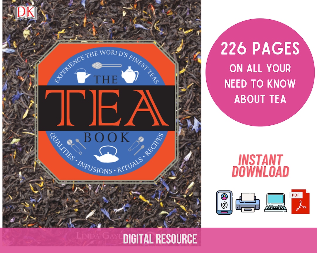 Tea Book, All About Tea, Art of Tea, Tea Infusions, Tea Recipes ...