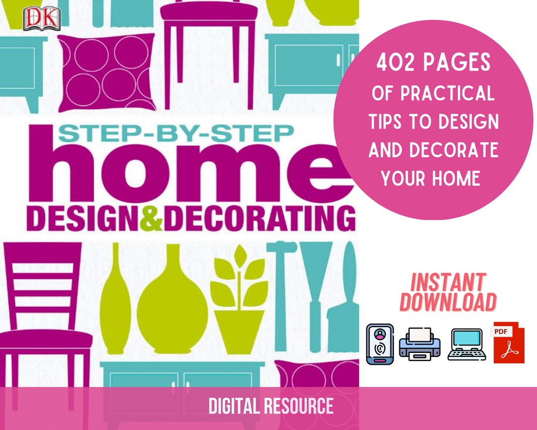 Home Design & Decorating Guide: Step-by-step Renovation Ideas (digital ...