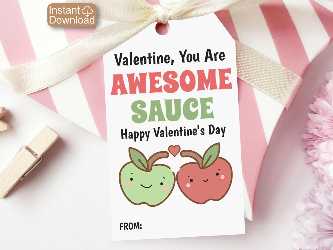 You Are Awesome Sauce Valentines Day Applesauce Tag Valentine Day ...
