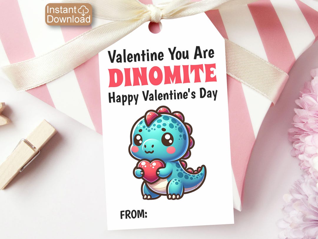 Valentine You Are Dinomite Valentine Gift Tag Printable School ...