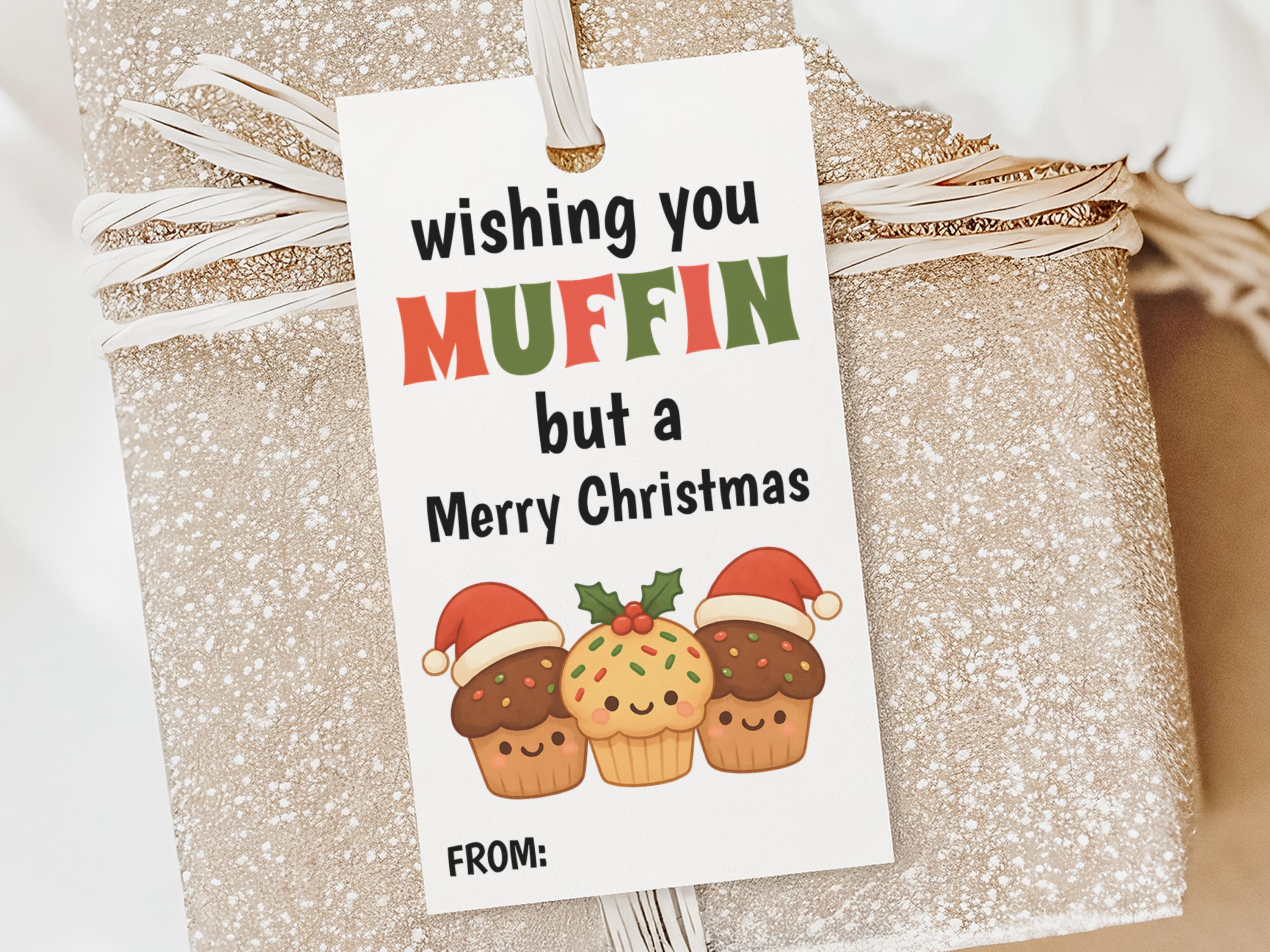 Muffin Christmas Gift Tags, Classroom Holiday Printable (digital ...