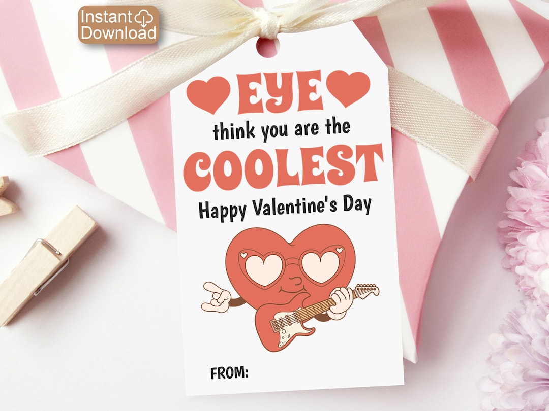 Eye Think You Are the Coolest Valentine Day Gift Tags for Classroom ...