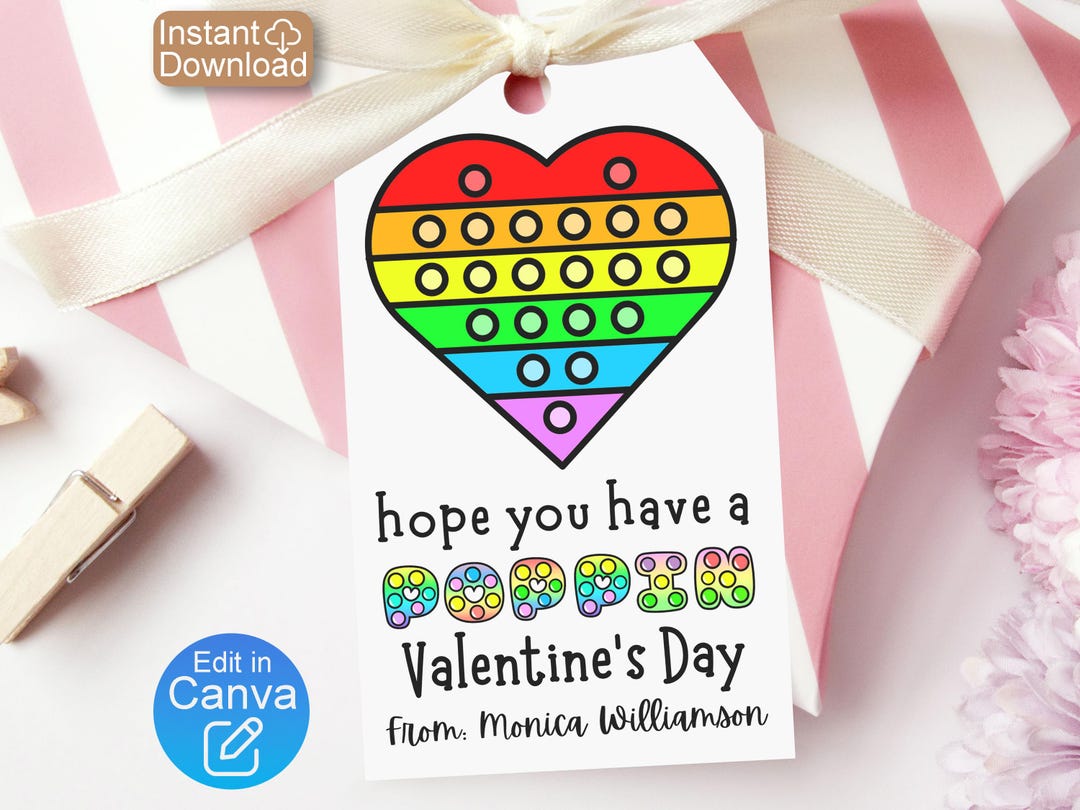 Editable Valentines Day Gift Tag for Kids, Hope You Have A Poppin ...