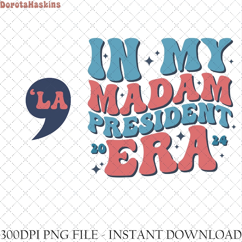 In My Madam President Kamala Harris Png, Kamala Harris President PNG ...