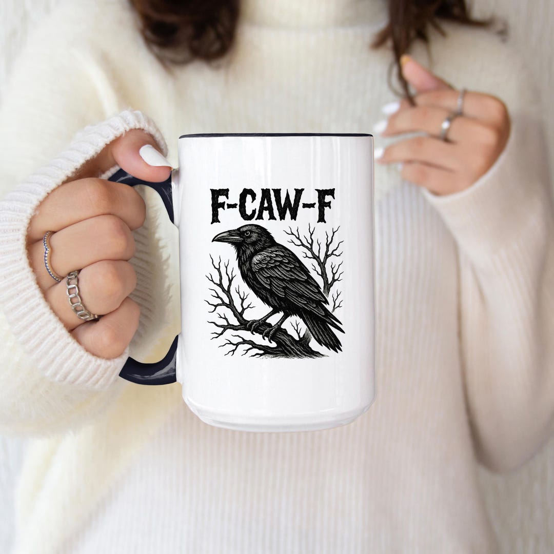 F-CAW-F Crow Mug, Funny Raven Coffee Cup, Dark Humor Gothic Gift ...