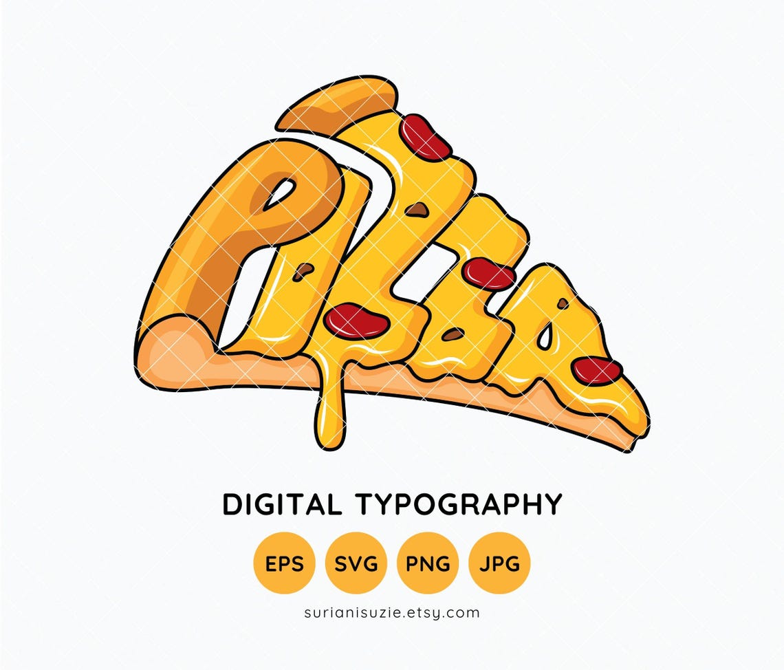 Pizza Wording Digital Design, Typography, Eps, Png, Svg, Jpg, Vector ...
