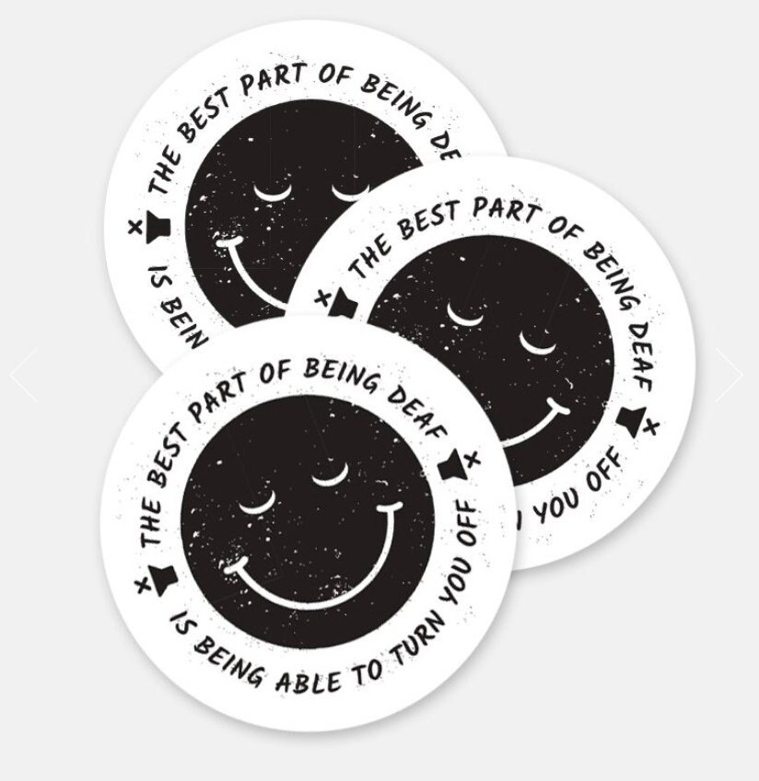 The Best Part of Being Deaf Sticker - Etsy