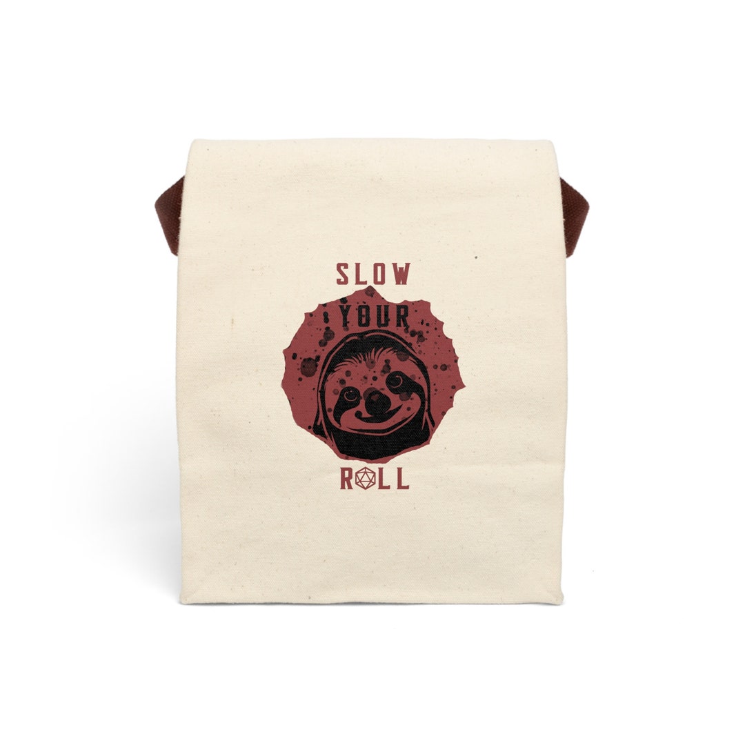 Slow Your Roll Dnd Snack Sack Canvas Lunch Bag With Strap or Dice Bag ...