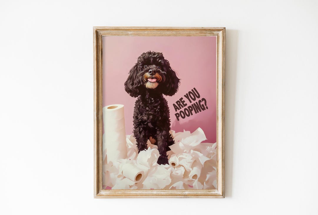 Are You Pooping Black Poodle Print, Funny Toilet Poster, Poodle Wall ...