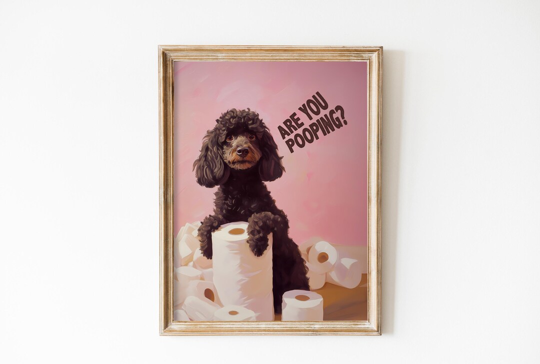 Are You Pooping Black Poodle Print, Funny Toilet Poster, Poodle Wall ...