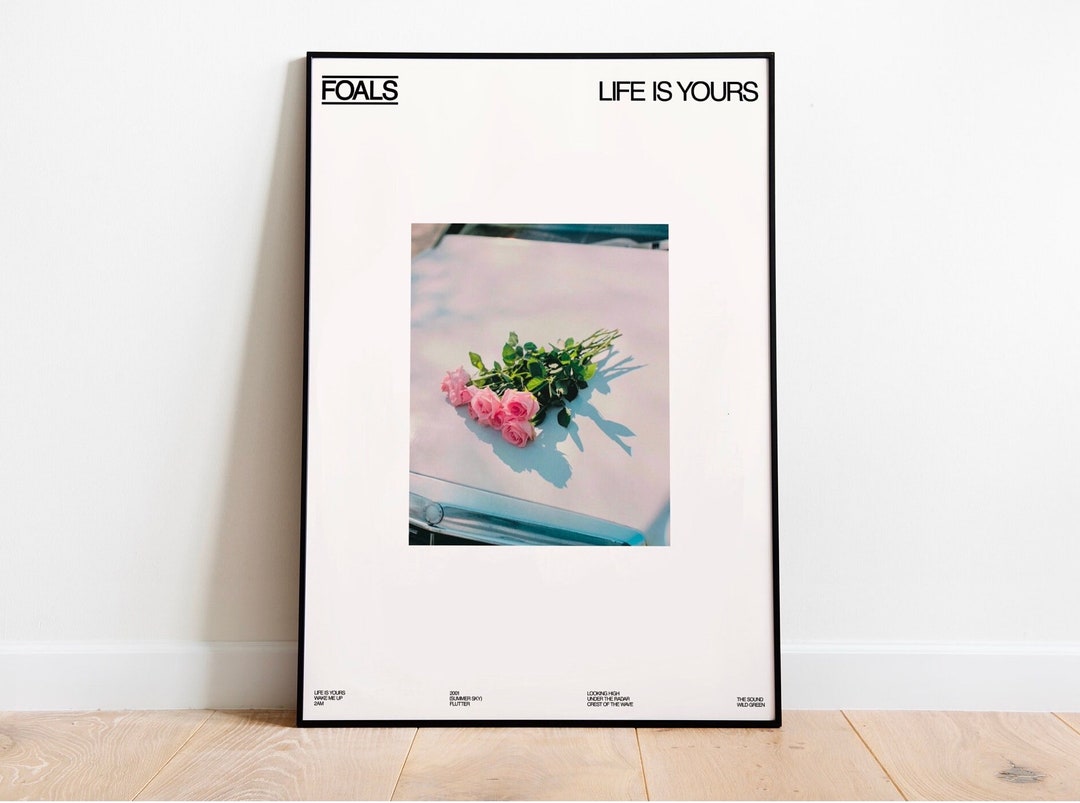 Foals Life is Yours Poster Album Posters Wall Art Home Decor Music Gift ...