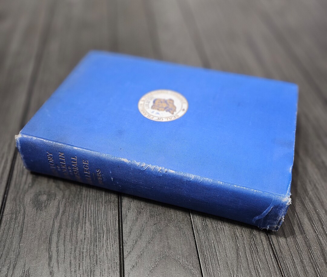 1903 History of Franklin Marshall Collage by Joseph Henery Dubbs Cloth ...