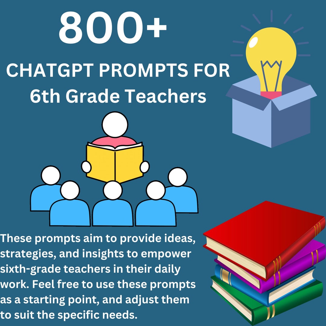 Chatgpt Sixth Grade Teacher Prompts: Enhancing Classroom - Etsy