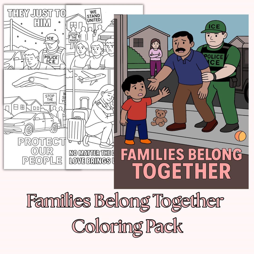 Families Belong Together Immigration Coloring Pages Immigration ...