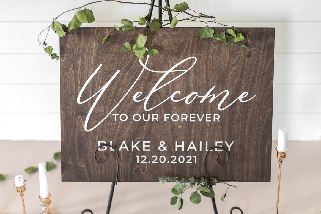 Wedding Welcome Sign, Custom Wood Wedding Sign, Welcome to Our Forever ...