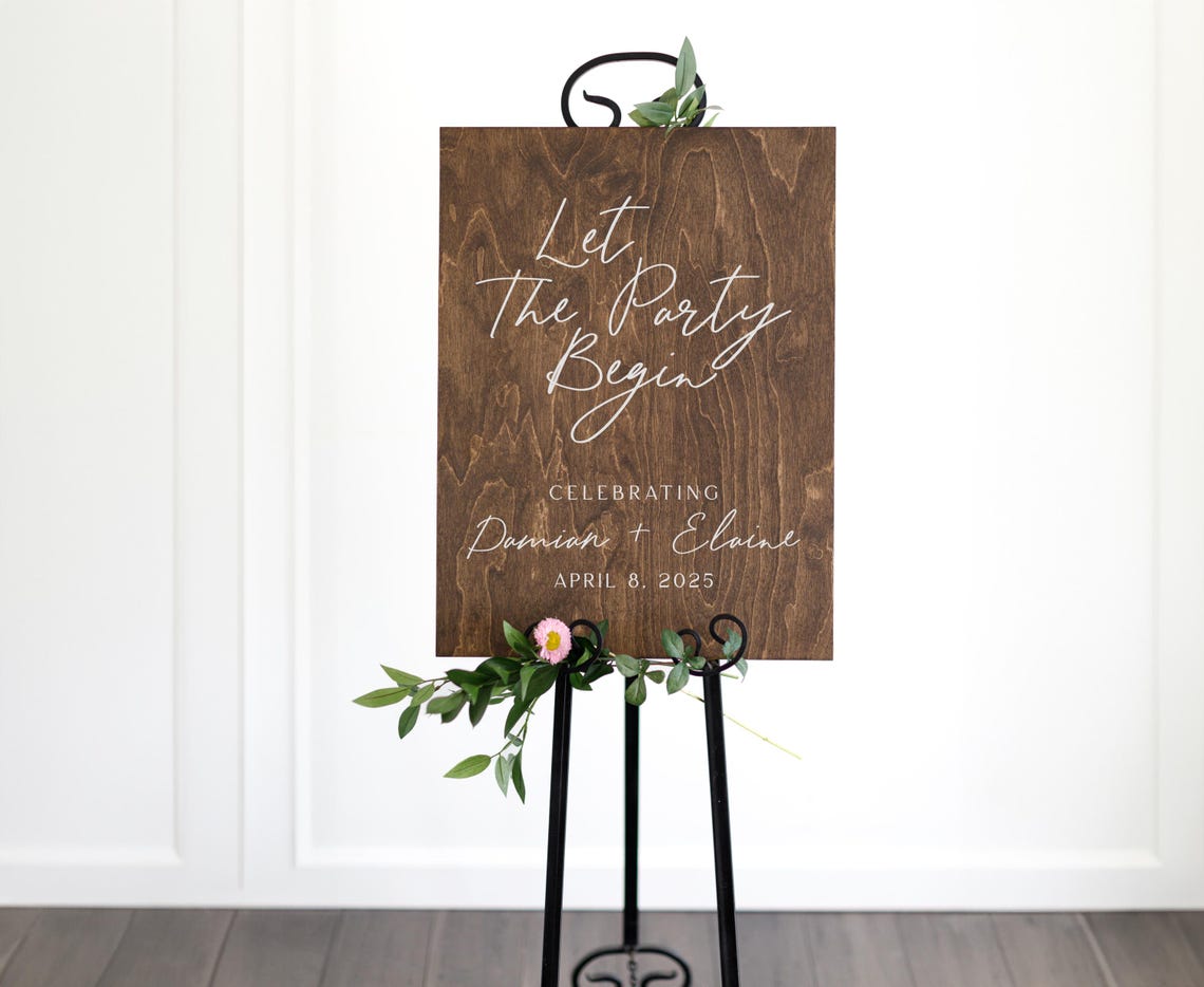 Let the Party Begin Wedding Welcome Sign, Rustic Wood Wedding Sign ...