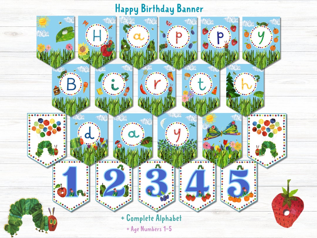 Very Hungry Caterpillar Birthday Banner With Age Numbers 1-5 + Alphabet ...