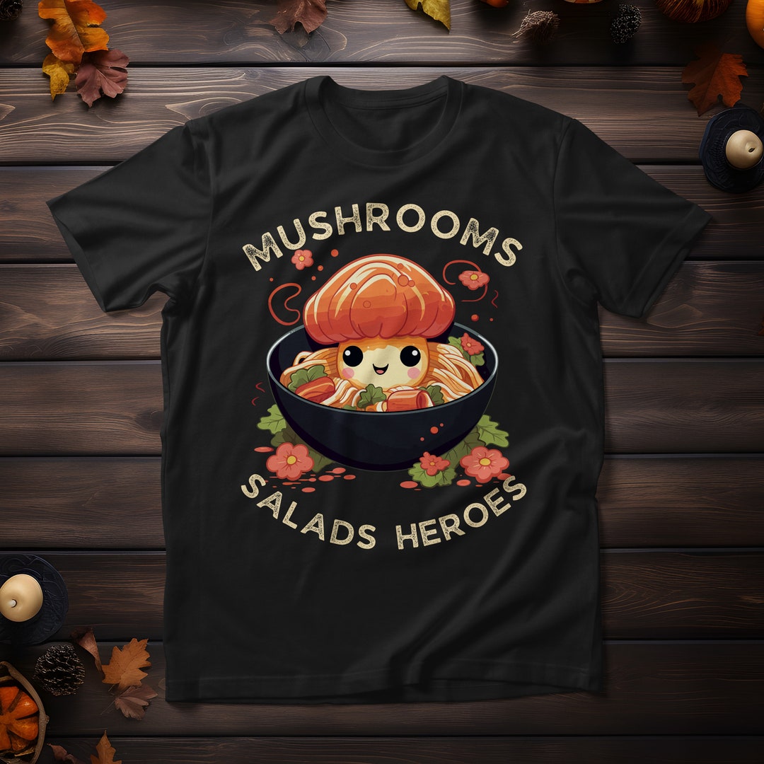 Funny Cute Mushroom & Noodles Kawaii Salads Heroes Unisex - Etsy